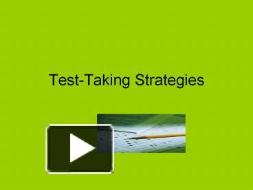 Test-Taking Strategies presentation | free to view