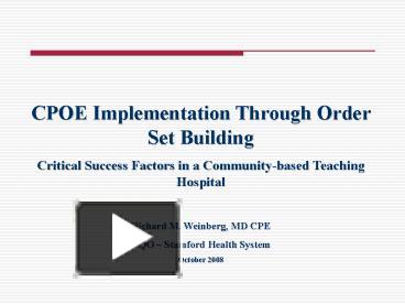 PPT – Adding Value Through CPOE PowerPoint presentation | free to view ...