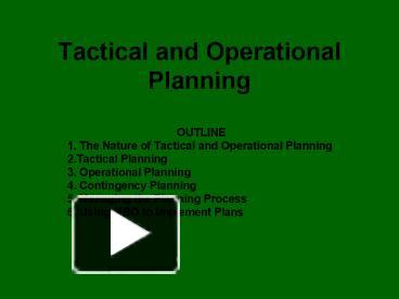 Tactical and Operational Planning presentation | free to view