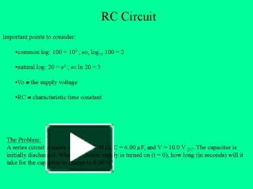 PPT – RC Circuit PowerPoint presentation | free to view - id: 250d86-MDI0N