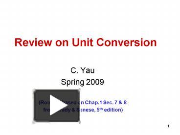 PPT – Review on Unit Conversion PowerPoint presentation | free to view ...