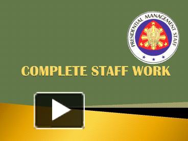 COMPLETE STAFF WORK presentation | free to view
