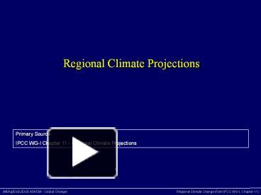 PPT – Regional Climate Projections PowerPoint presentation | free to ...