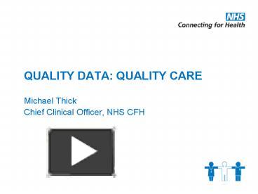 PPT – QUALITY DATA: QUALITY CARE PowerPoint presentation | free to view ...