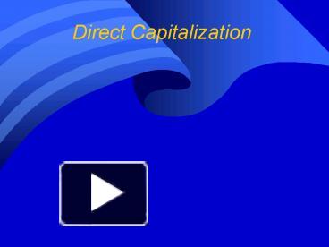 Direct Capitalization presentation | free to view