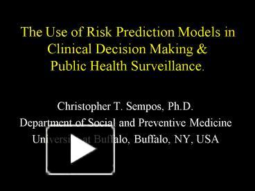 The Use of Risk Prediction Models in Clinical Decision Making ...