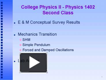 PPT – College Physics II Physics 1402 Second Class PowerPoint ...