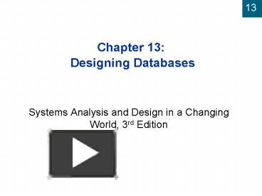 PPT – Chapter 13: Designing Databases PowerPoint presentation | free to ...