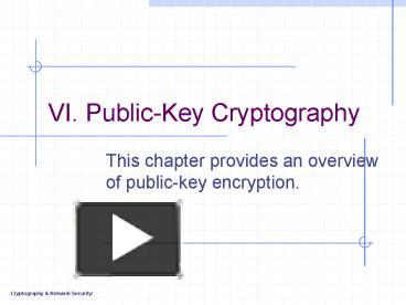 PPT – VI' PublicKey Cryptography PowerPoint presentation | free to view ...