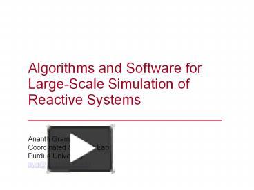 PPT – Algorithms and Software for Large-Scale Simulation of PowerPoint ...