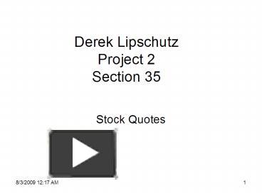 Derek Lipschutz Project 2 Section 35 presentation | free to view