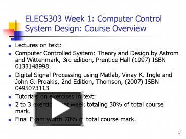 ELEC5303 Week 1: Computer Control System Design: Course Overview ...