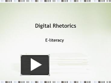 PPT – Digital Rhetorics PowerPoint presentation | free to view - id ...