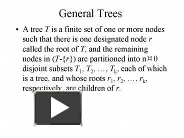 PPT – General Trees PowerPoint presentation | free to view - id: 252fa2 ...
