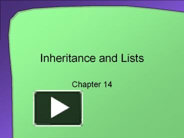 PPT – Inheritance and Lists PowerPoint presentation | free to view - id ...