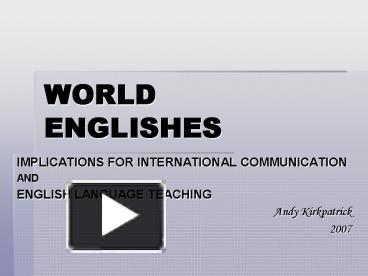 PPT – WORLD ENGLISHES PowerPoint presentation | free to view - id ...