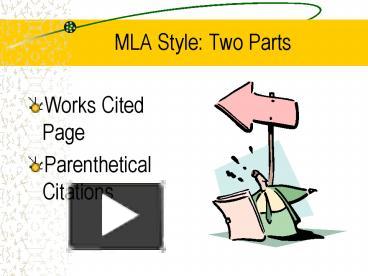 PPT – MLA Style: Two Parts PowerPoint presentation | free to view - id ...