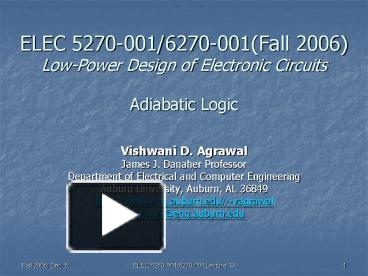 PPT – ELEC 5270-001/6270-001(Fall 2006) Low-Power Design of Electronic ...