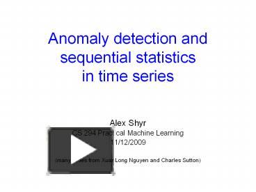 PPT – Anomaly detection and sequential statistics in time series ...
