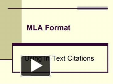 PPT – MLA Format PowerPoint presentation | free to view - id: 25387-OWMyN