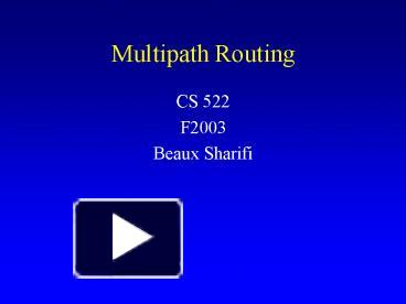 PPT – Multipath Routing PowerPoint presentation | free to download - id ...