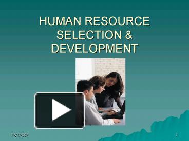 PPT – HUMAN RESOURCE SELECTION PowerPoint presentation | free to view ...