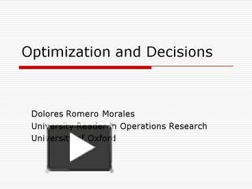 Optimization and Decisions presentation | free to view