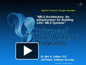 PPT – MILS Architecture: An Infrastructure for Building CDS MLS Systems ...