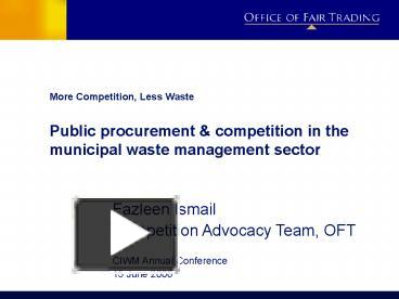 More Competition, Less Waste Public procurement presentation | free to view