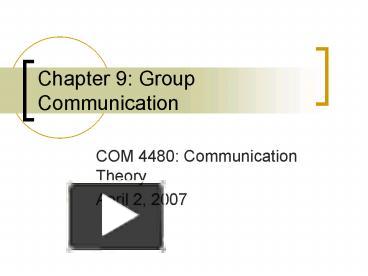 PPT – Chapter 9: Group Communication PowerPoint presentation | free to ...
