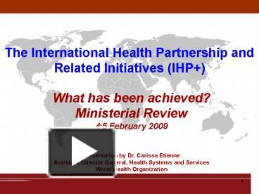 The International Health Partnership and Related Initiatives IHP ...