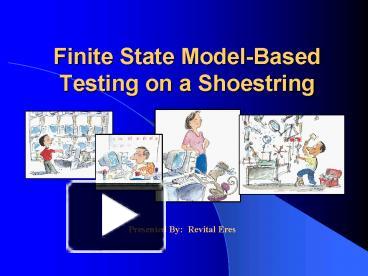 Finite State ModelBased Testing on a Shoestring presentation | free to view