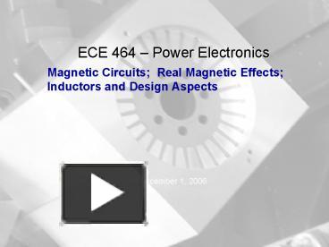 PPT – ECE 464 PowerPoint presentation | free to view - id: 25444-NDdkM