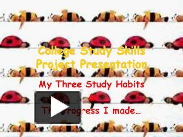 PPT – College Study Skills Project Presentation PowerPoint presentation ...