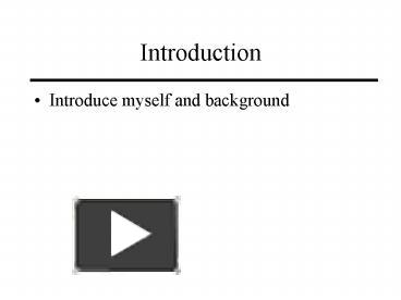 Introduce myself and background presentation | free to view