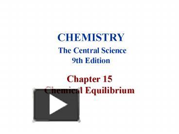 Chapter 15 Chemical Equilibrium presentation | free to view