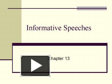 Informative Speeches presentation | free to view