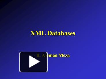 PPT – XML Databases PowerPoint presentation | free to view - id: 254cf0 ...