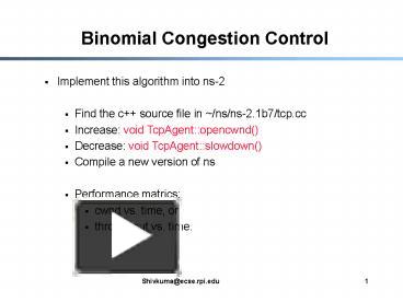 PPT – Binomial Congestion Control PowerPoint presentation | free to ...