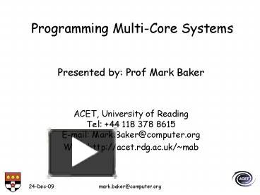 PPT – Presented by: Prof Mark Baker PowerPoint presentation | free to ...