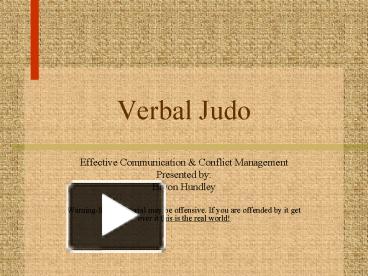 Verbal Judo presentation | free to view