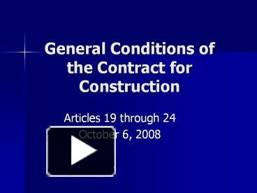 PPT – General Conditions of the Contract for Construction PowerPoint ...
