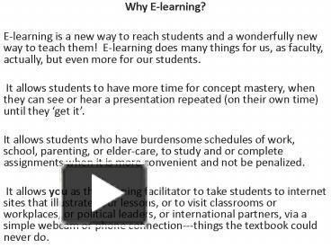 PPT – Why Elearning PowerPoint presentation | free to view - id: 25556f ...