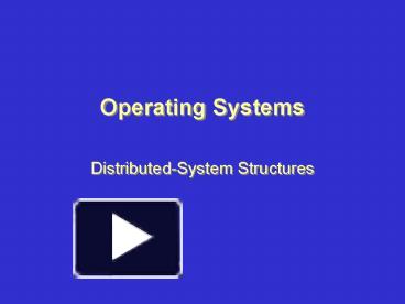 PPT – Operating Systems PowerPoint presentation | free to download - id ...