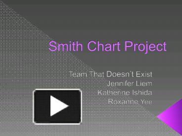 PPT – Smith Chart Project PowerPoint presentation | free to download ...