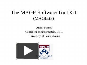 PPT – The MAGE Software Tool Kit (MAGEstk) PowerPoint presentation ...