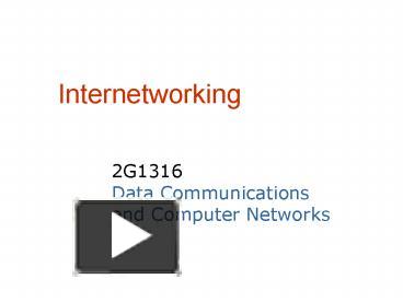 Internetworking presentation | free to view