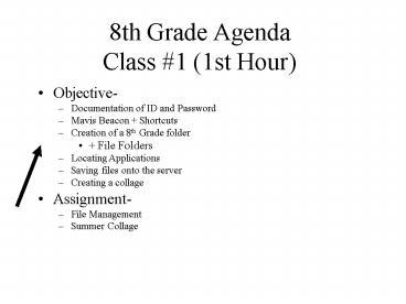 8th Grade Agenda Class presentation | free to view