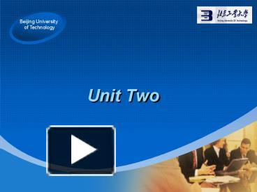 PPT – Unit Two PowerPoint presentation | free to view - id: 25693c-ZDc1Z