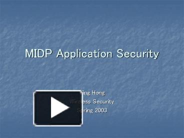 MIDP Application Security presentation | free to view